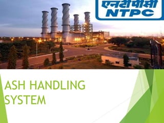 NTPC ASH HANDELING | PPTX