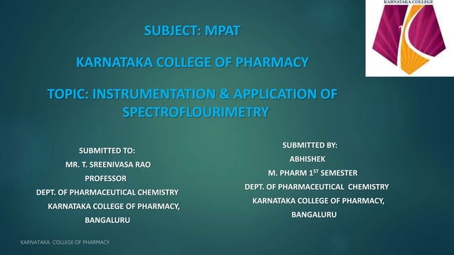 ABHISHEK S1 MPAT SPECTROFLOURIMETERY.pptx | Chemistry | Science