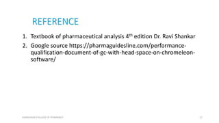 ABHISHEK S2 PV GC pharmaceutical validation | PPT