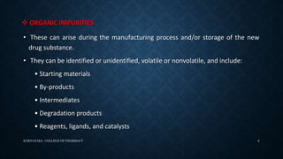 ABHISHEK S4 APA IMPURITIES advanced pharmaceutical analysis | PPTX