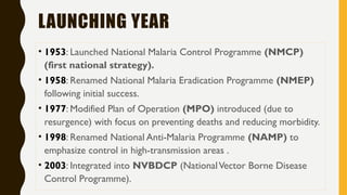 National anti- malaria program in India. | PPTX