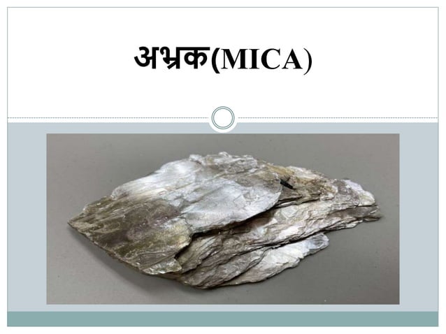 Abhraka.pptx : Mica as per Rasashastra.. | PPTX
