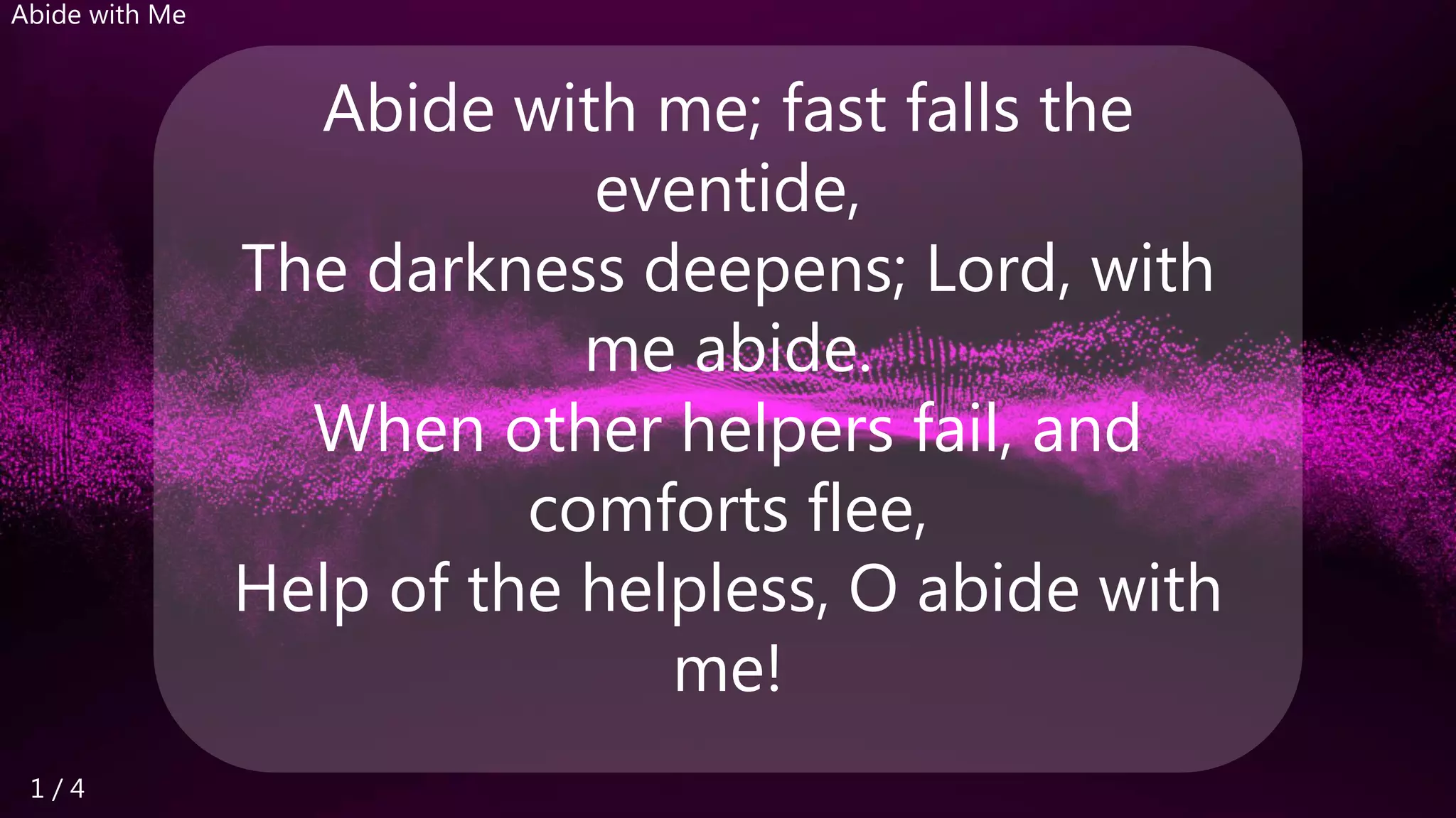 Abide with me | PPSX