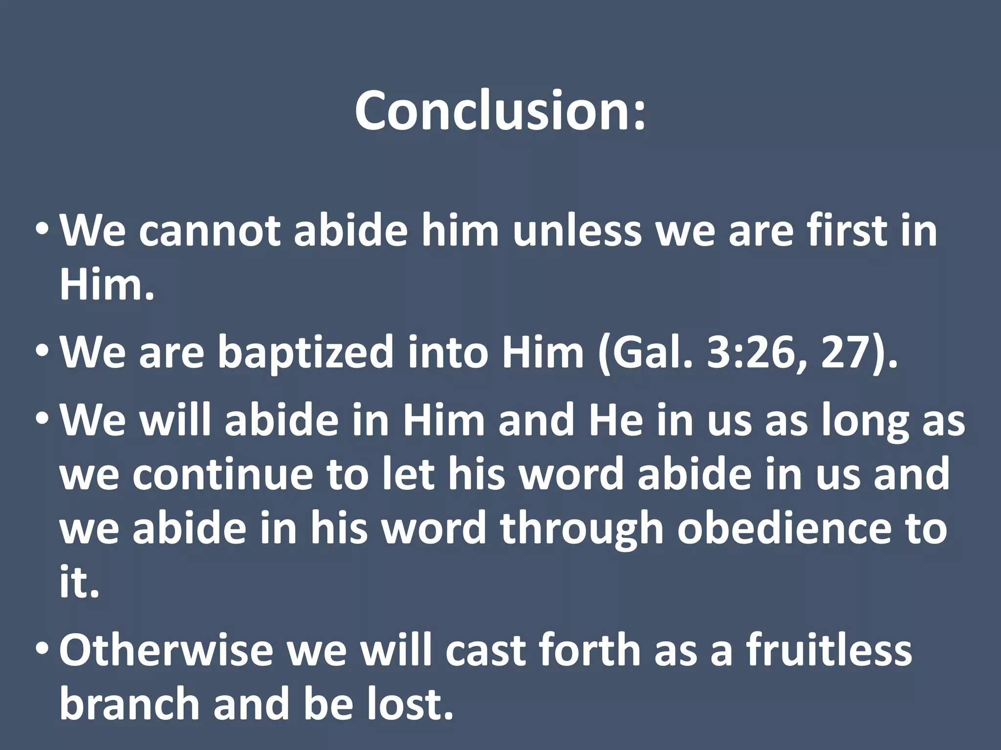 Abiding in christ and he in us john | PPTX