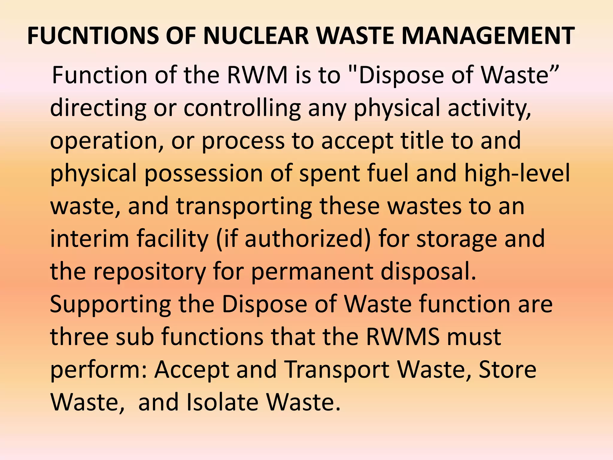 NUCLEAR WASTE MANAGEMENT | PPTX