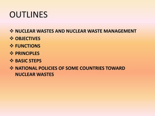 NUCLEAR WASTE MANAGEMENT | PPTX