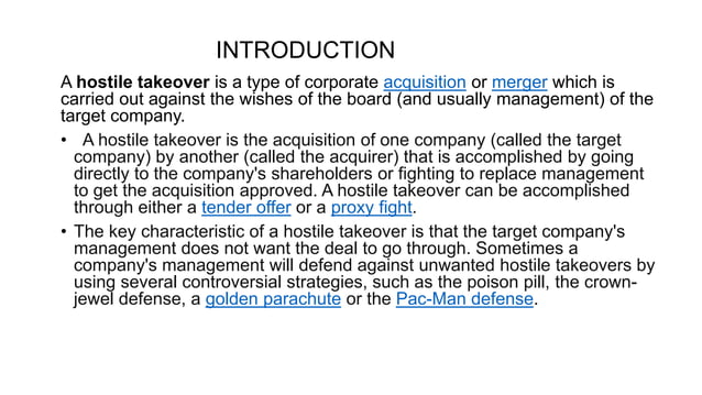 presentation about hostile takeover | PPTX | Mergers and Acquisitions | Business Banking & Finance