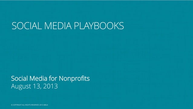 A Nonprofits guide to activating a Social Media Playbook #SM4NP | PPT