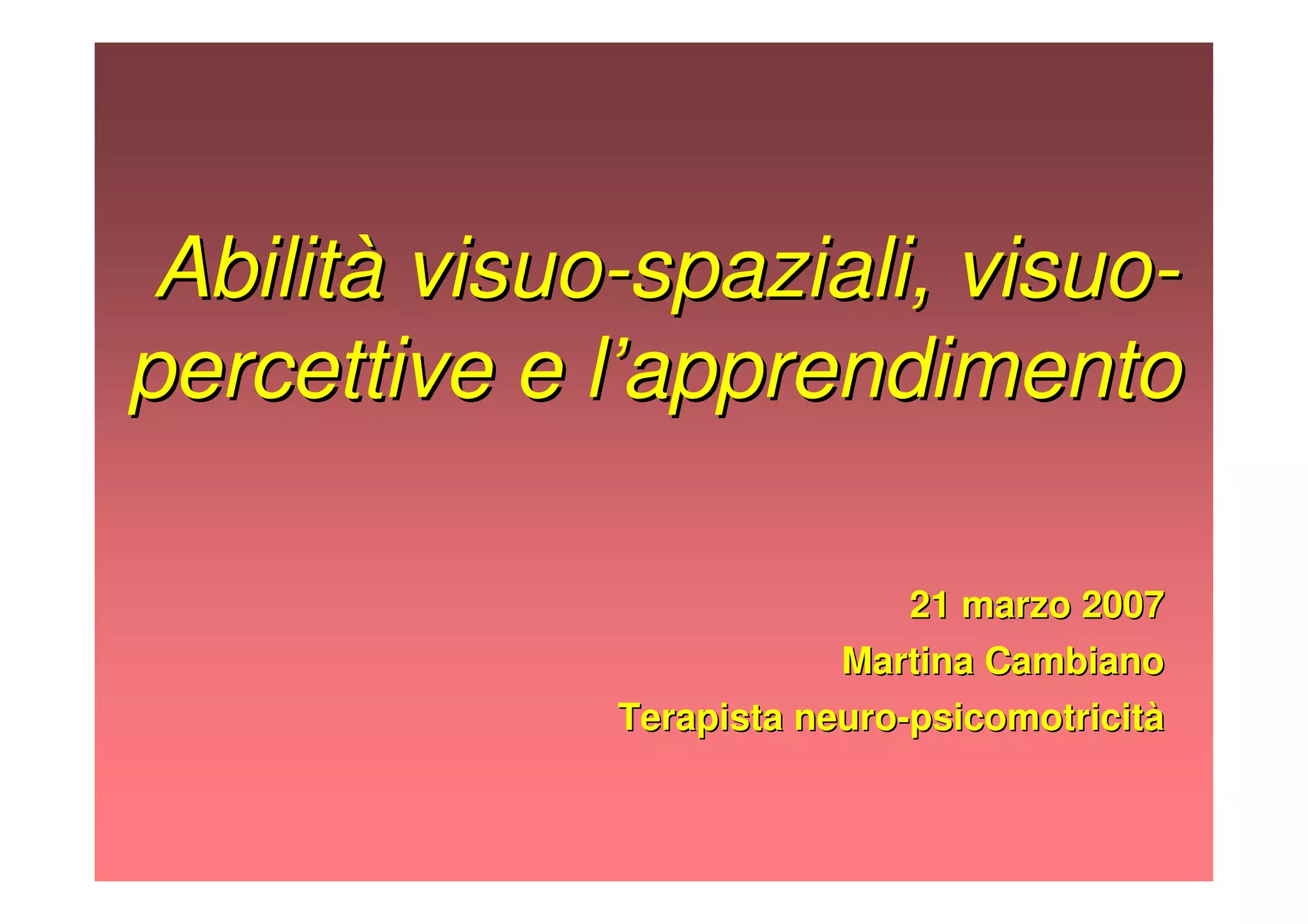 Abilità visuo spaziali e visuo-percettive (1) | PDF
