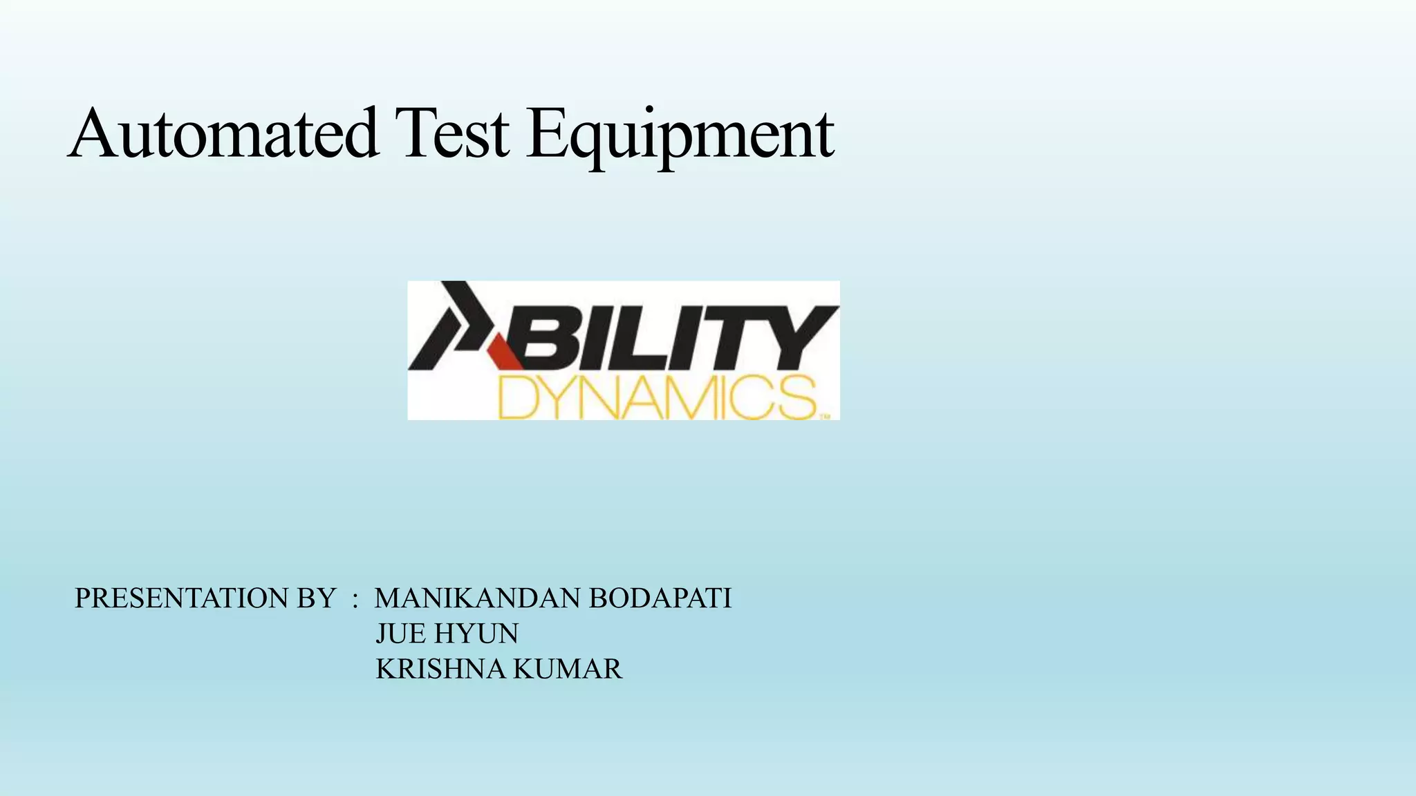Design and Development of an Automated Test Equipment for Ability ...