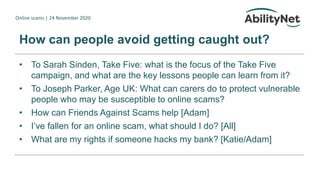 AbilityNet Live! How to Spot a Scam and Avoid it | PPTX