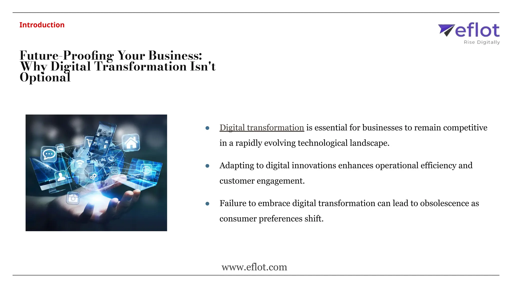 Future-Proofing Your Business Why Digital Transformation Isn't Optional Eflot | PPT
