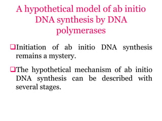 Ab initio Synthesis by DNA Polymerases | PPTX