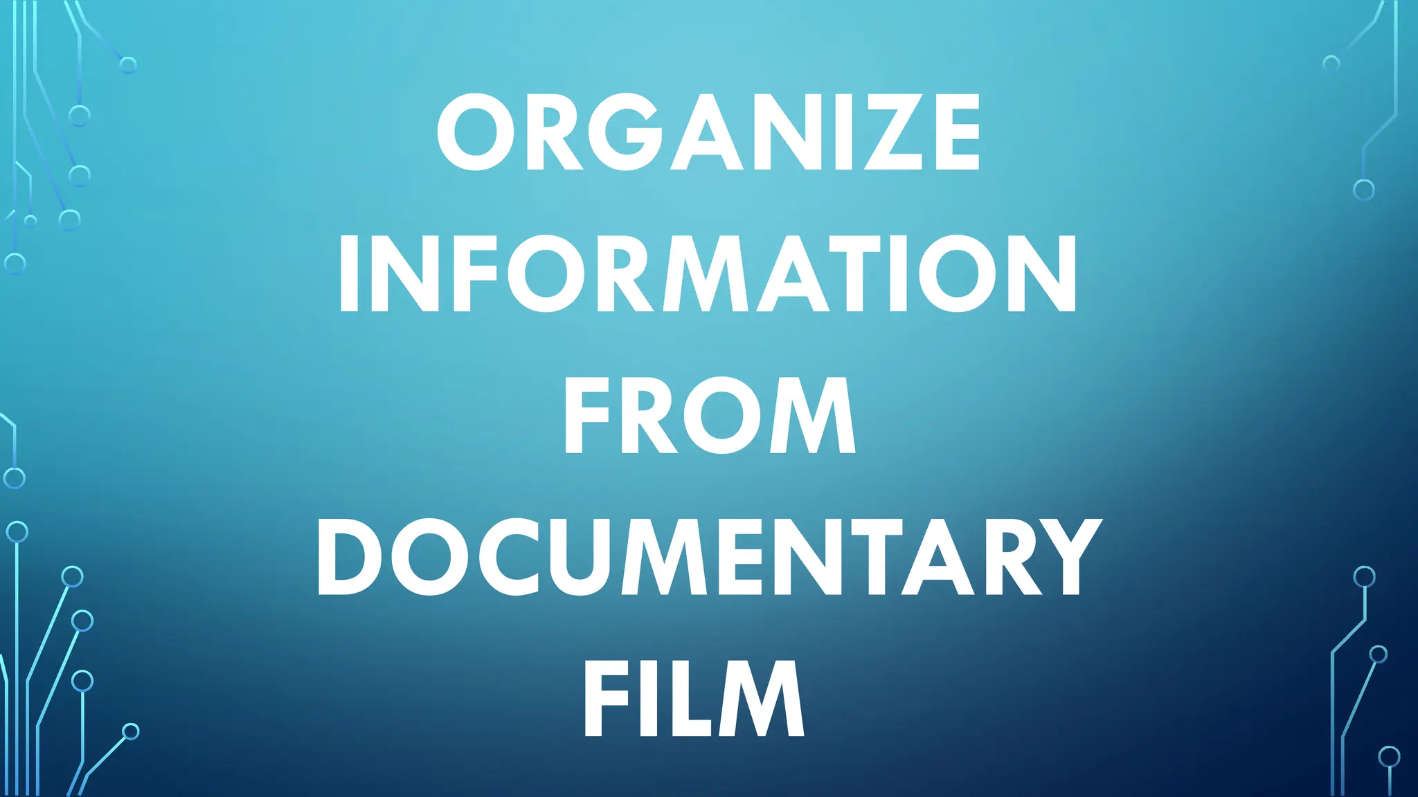 English(Organize Info From Documentary Film).pptx
