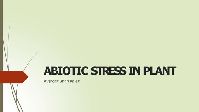abiotic stressesinplant-.ppt.pptx | Gardening | Home & Garden