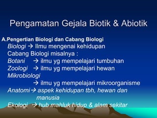 lingkungan Abiotik kelas7 semester 1.ppt