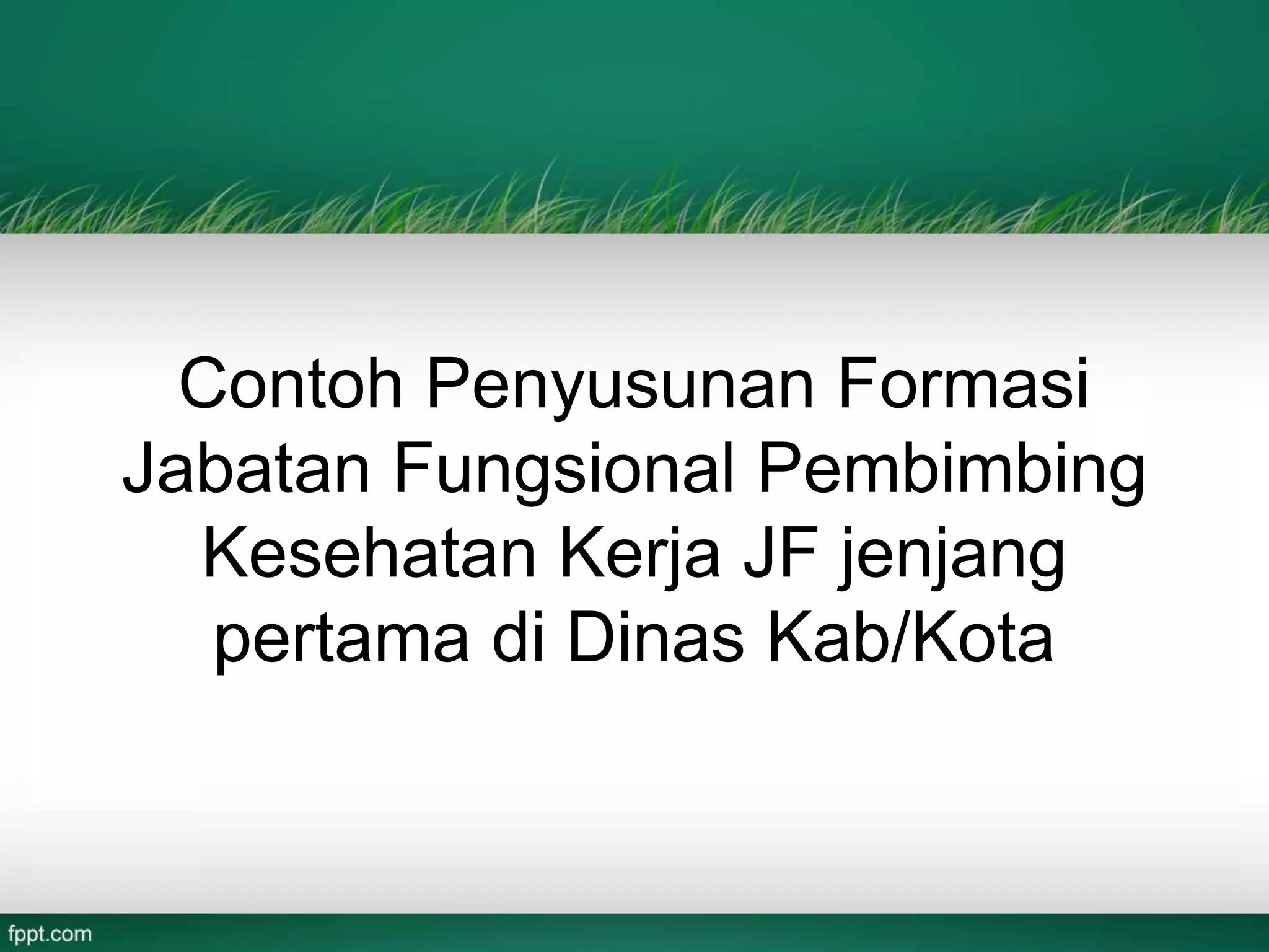 ABK dan Perhitungan formasi Pembimbing Kesehatan Kerja.ppt