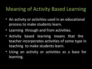 Activity Based Learning | PPT