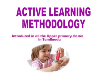 Activity Based Learning & Active Learning Methodology | PPT