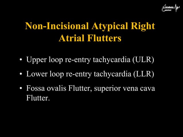 Ablation of atypical flutter | PPTX