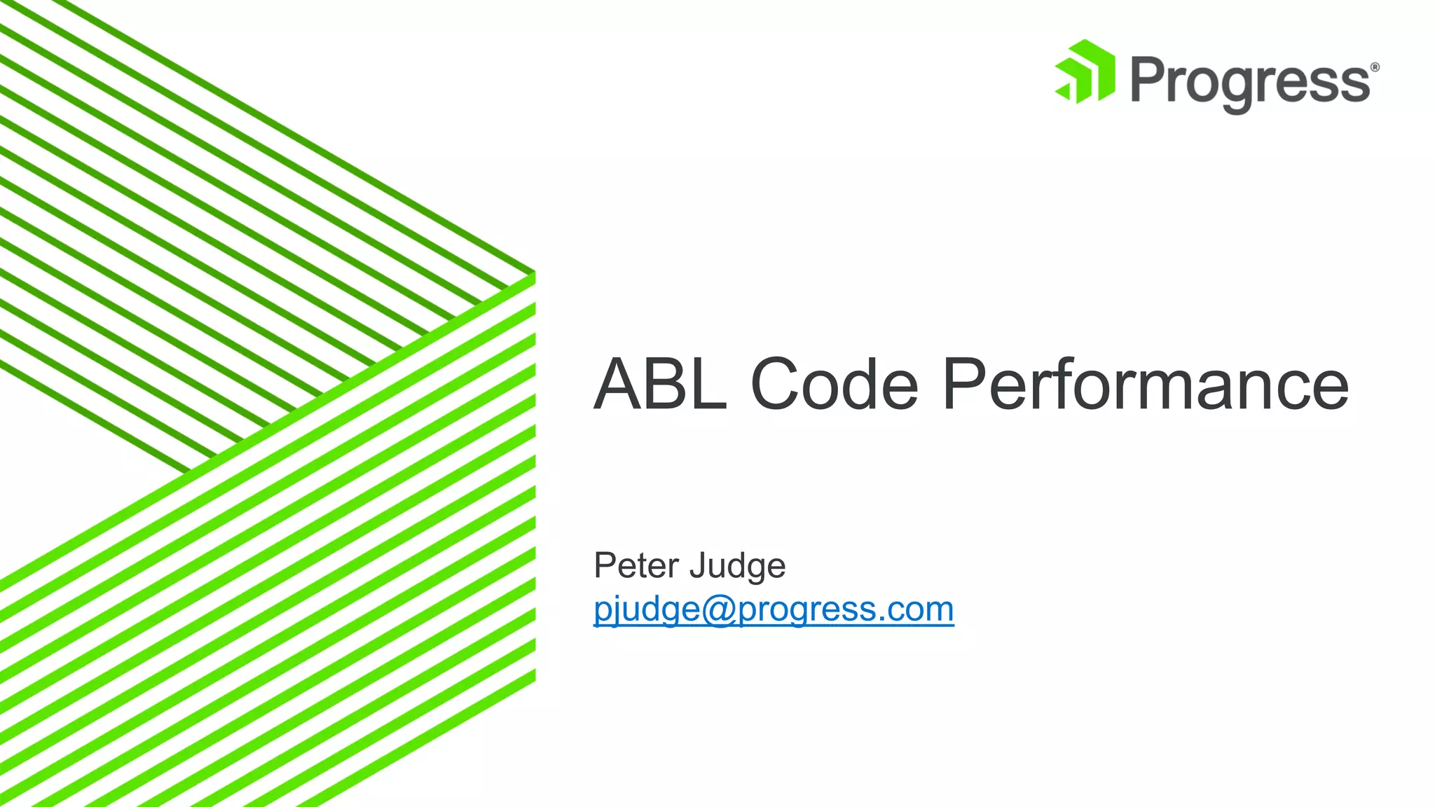 ABL - 4GL Code Performance - PUG Baltic Annual Conference 2017 | PPT