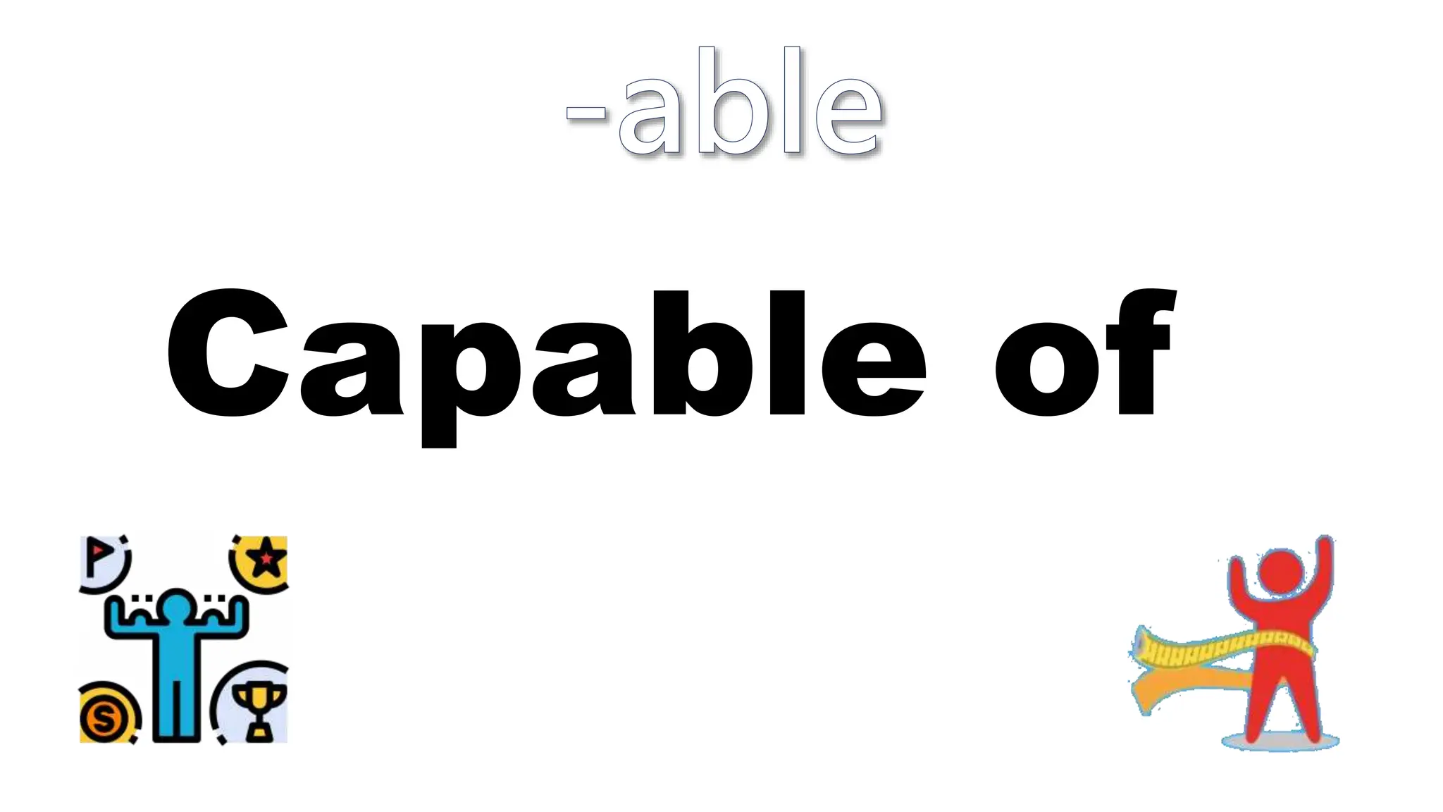 Teaching the suffix -able class nine.pptx