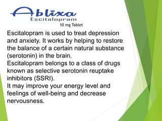 Ablixa ppt (Escitalopram) | PPT
