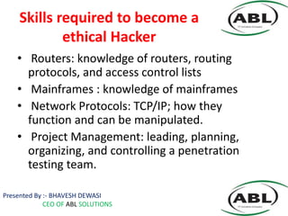 Best Ethical Hacking Training By Bhavesh Dewasi | PPT