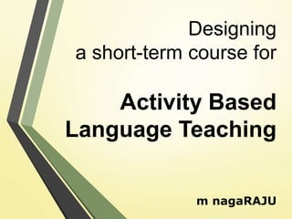 Activity Based Language Teaching | PPTX