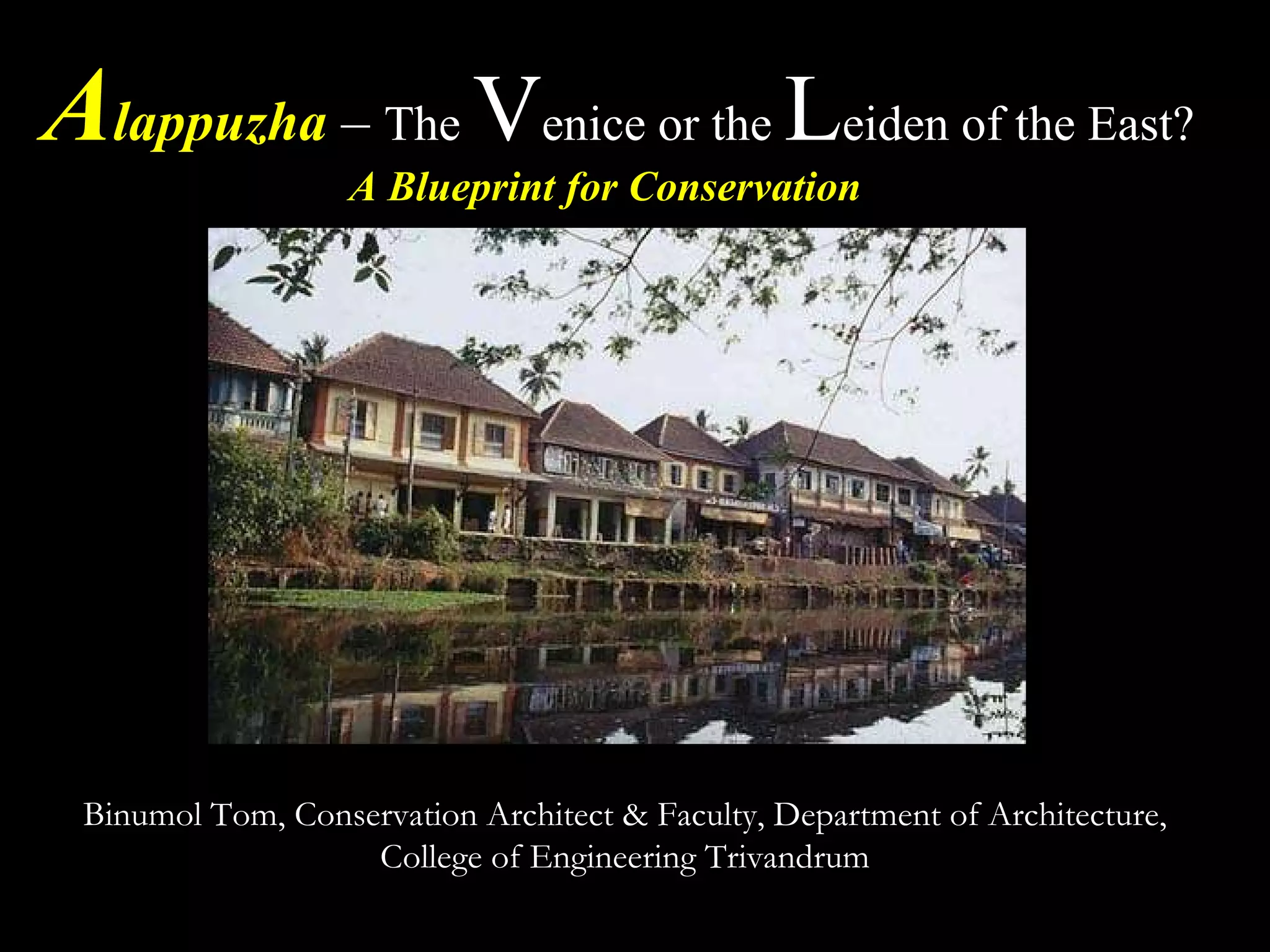 A blueprint for conserving the historic canal precinct of alappuzha ...