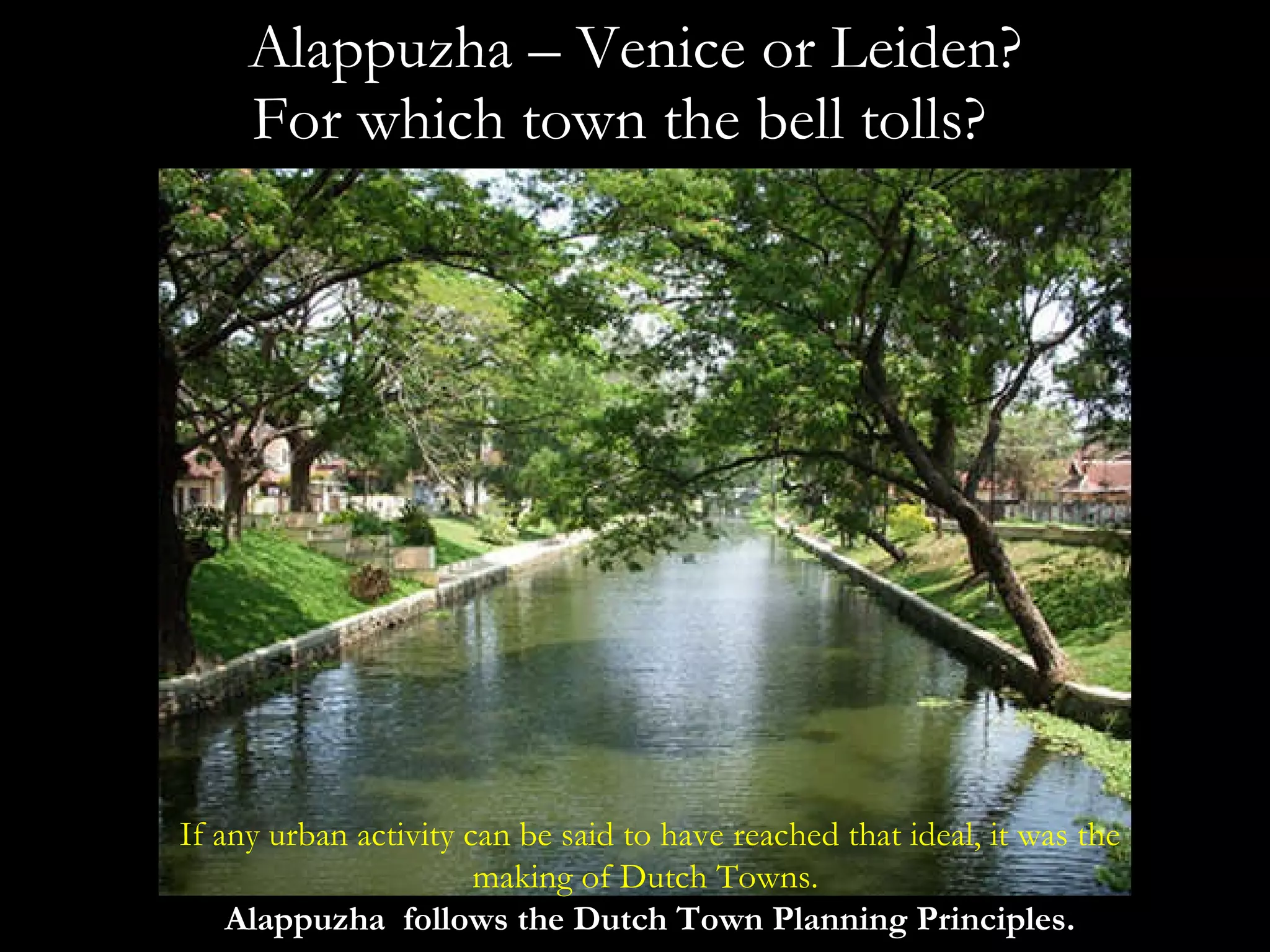 A blueprint for conserving the historic canal precinct of alappuzha ...