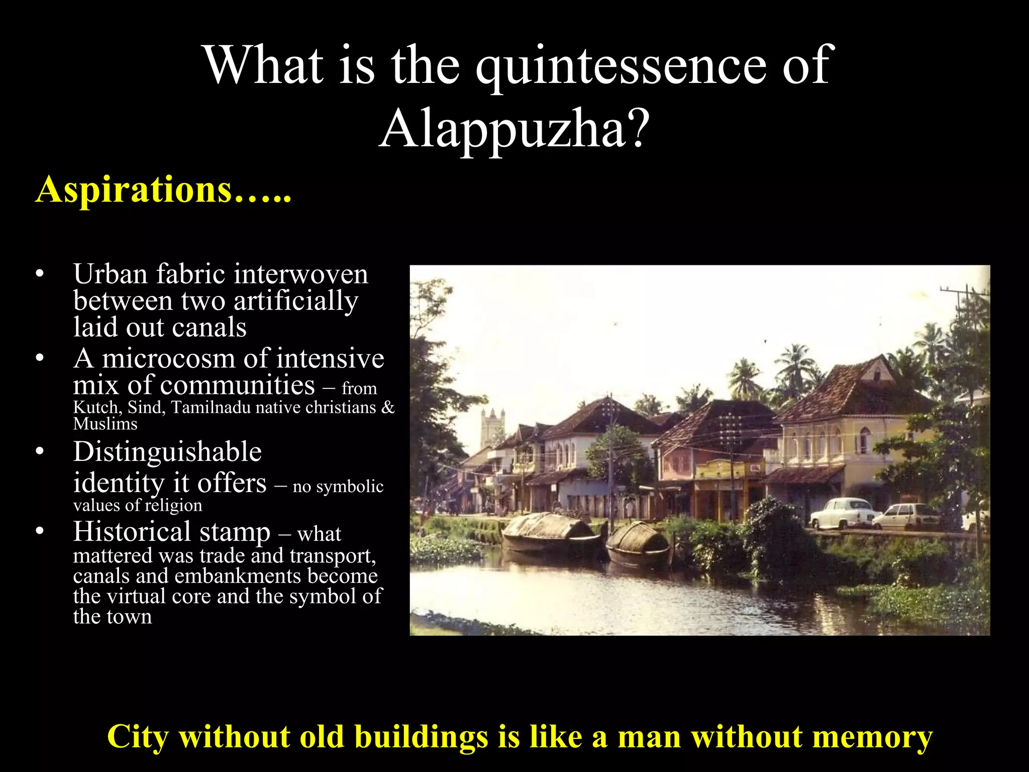 A blueprint for conserving the historic canal precinct of alappuzha ...