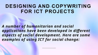 DEVELOPING ICT PROJECT FOR SOCIAL CHANGE.pptx