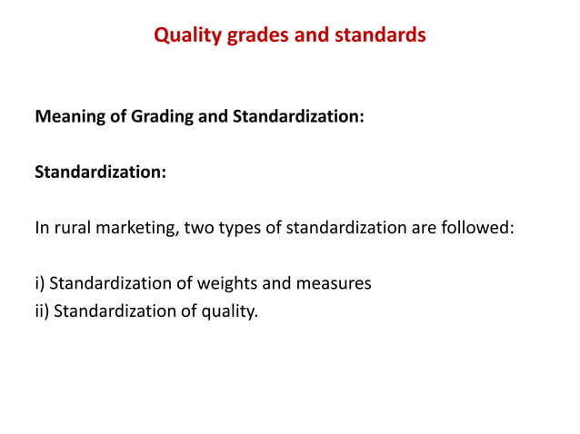 ABM908 5. Quality grades and standards.pptx | Agriculture | Industries