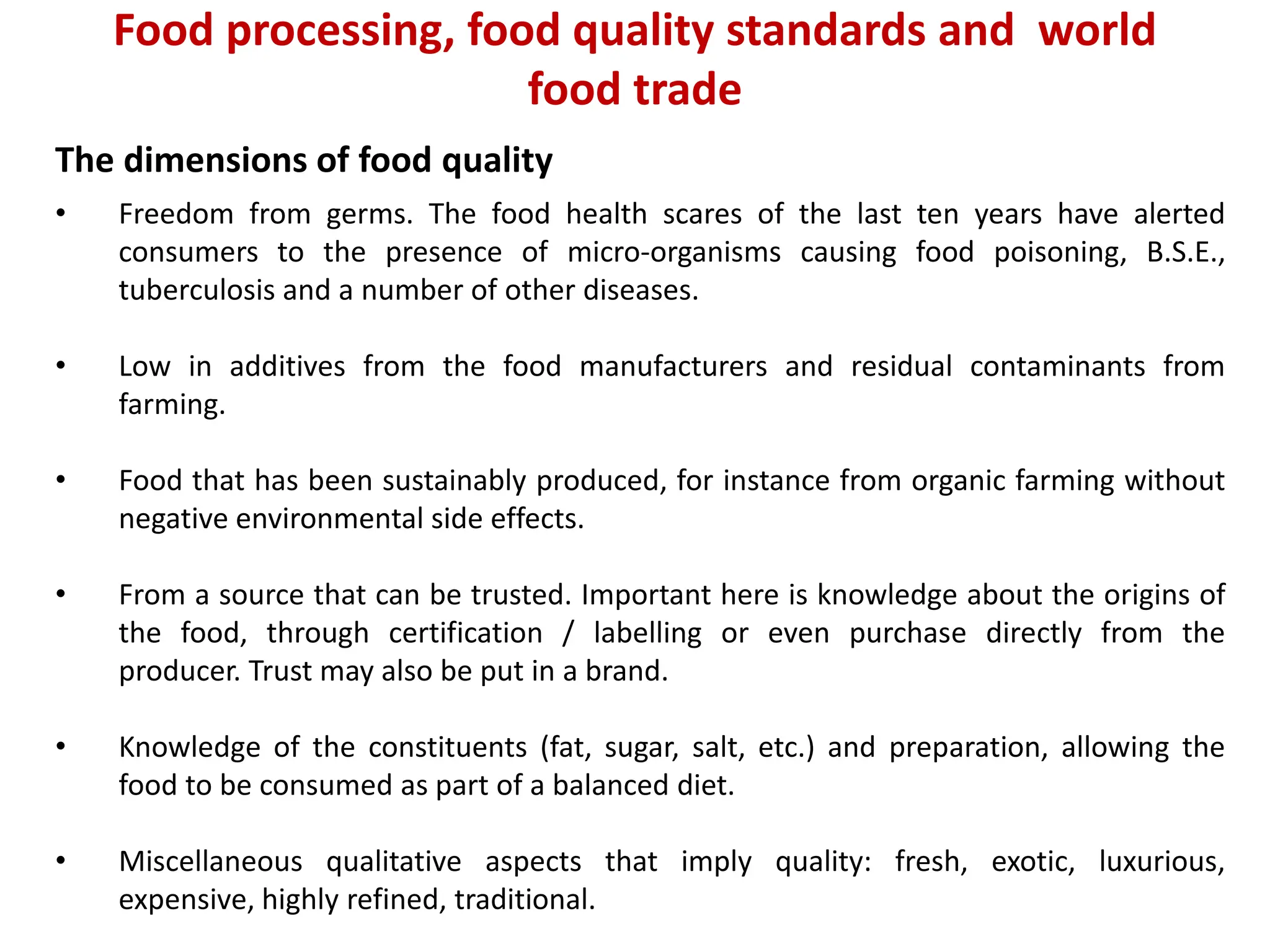 ABM908 7. Food processing, food quality standards and world food trade.pptx