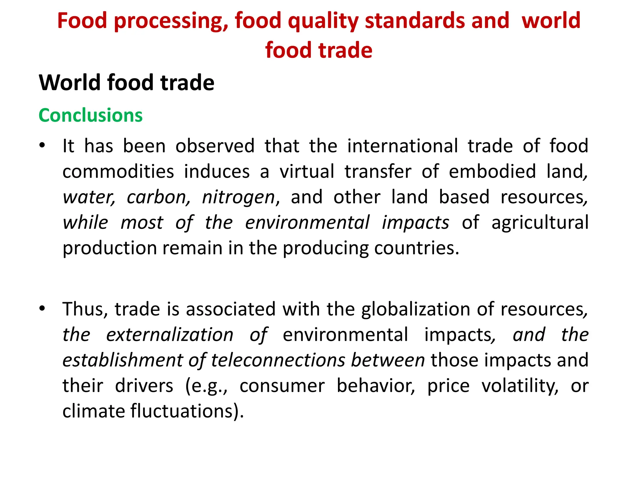 ABM908 7. Food processing, food quality standards and world food trade.pptx