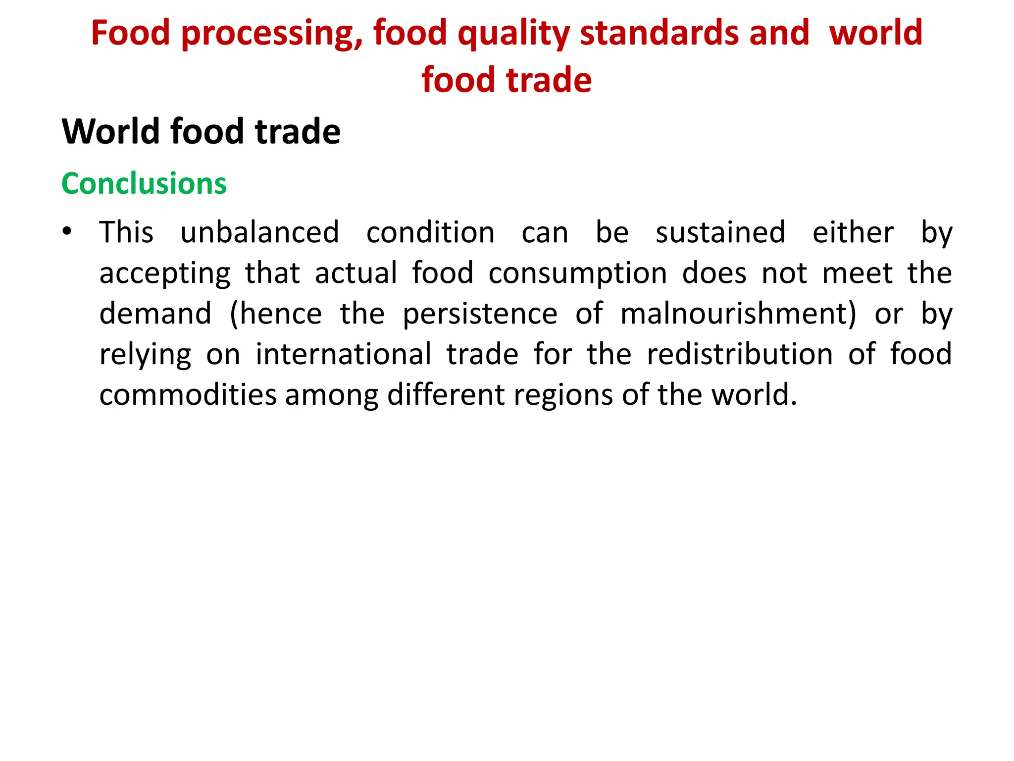 ABM908 7. Food processing, food quality standards and world food trade.pptx