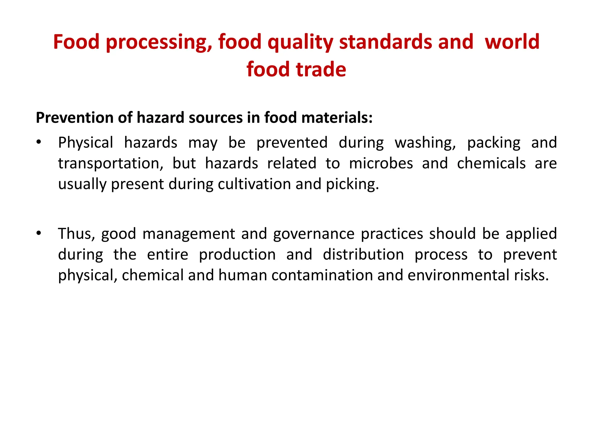ABM908 7. Food processing, food quality standards and world food trade.pptx