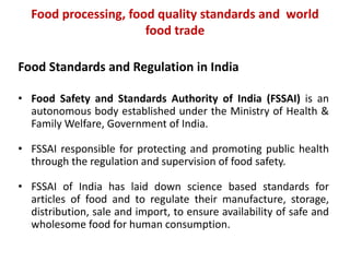 ABM908 7. Food processing, food quality standards and world food trade.pptx