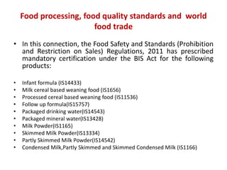 ABM908 7. Food processing, food quality standards and world food trade.pptx