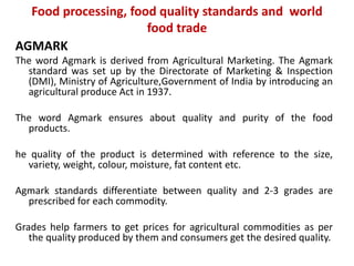 ABM908 7. Food processing, food quality standards and world food trade.pptx