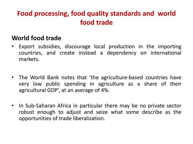 ABM908 7. Food processing, food quality standards and world food trade.pptx