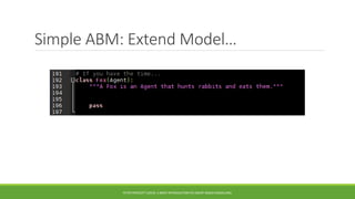 A Brief Introduction to Agent-Based Modelling | PPTX