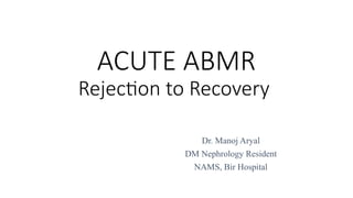 ABMR renal transplant complicationssssss | PPTX