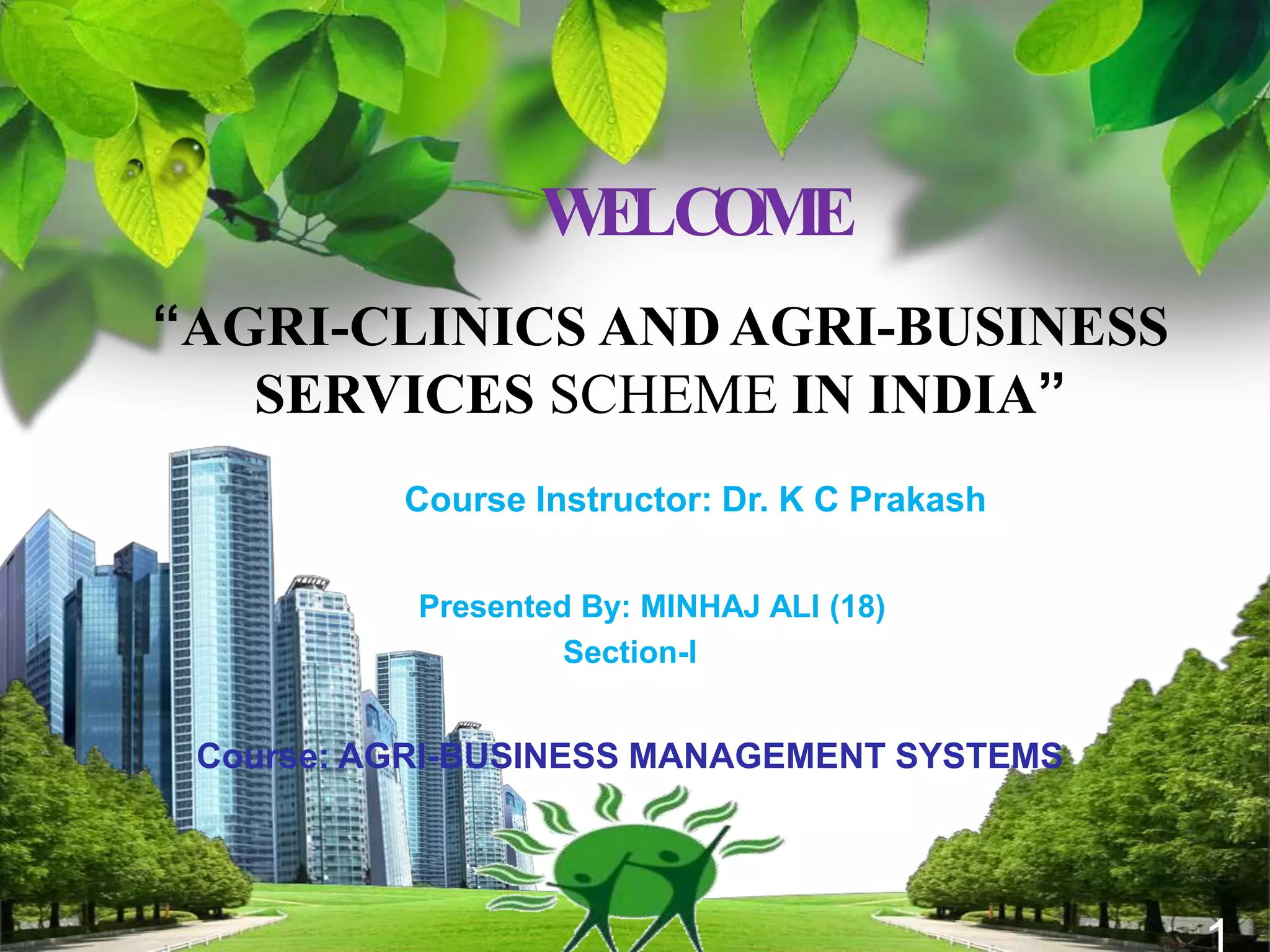 Agri-Clinic And Agribusiness Services Scheme In India | PPTX