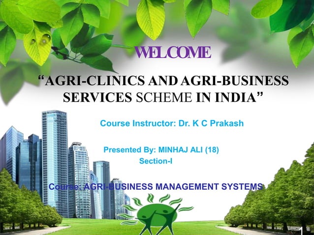 Agri-Clinic And Agribusiness Services Scheme In India | PPTX