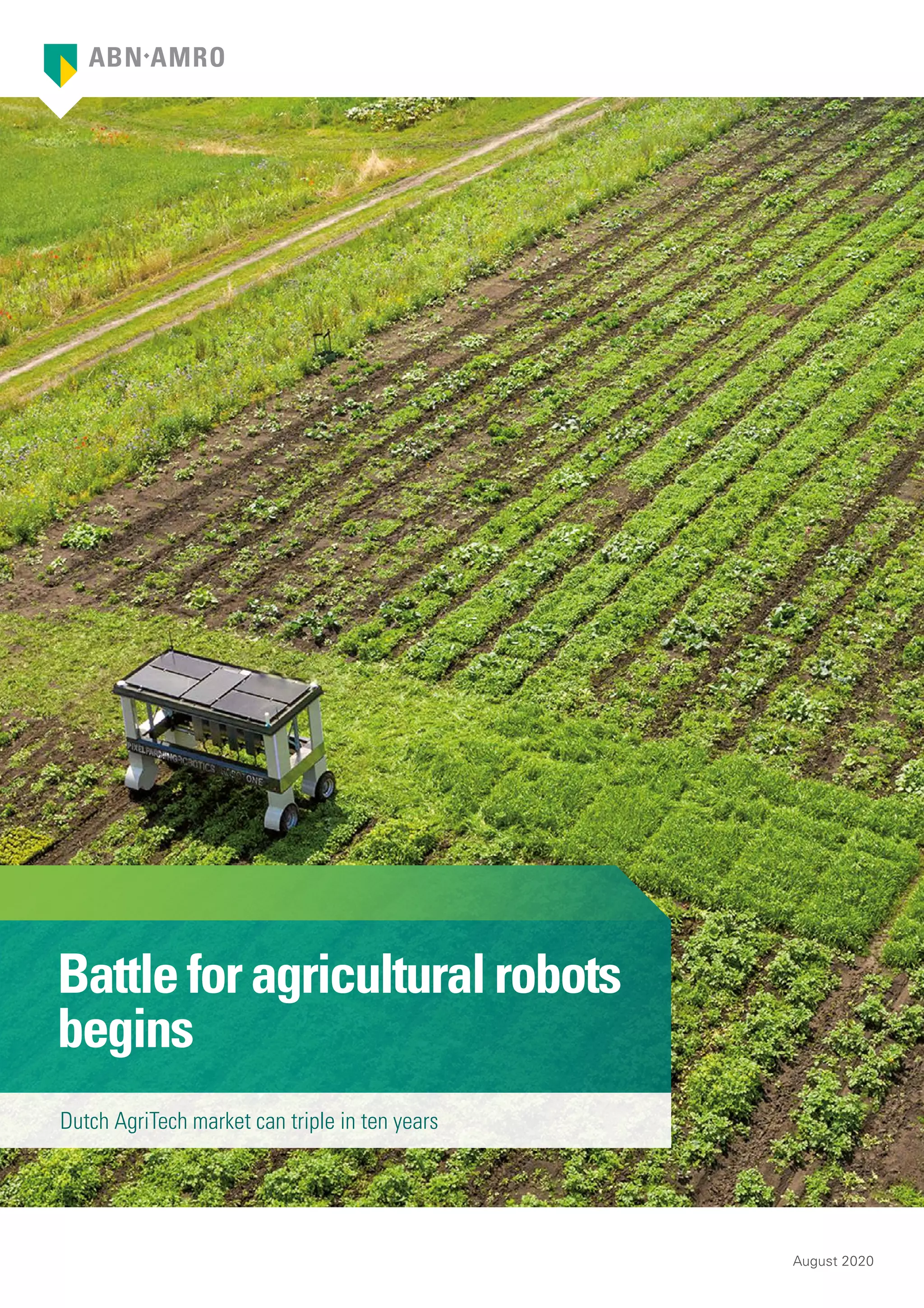 ABN AMRO AgriTech, Battle for agricultural robots begins, oct 2020 (en ...