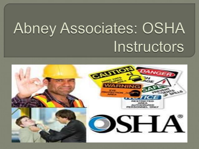 Abney associates osha instructors | PPTX | Professional School ...