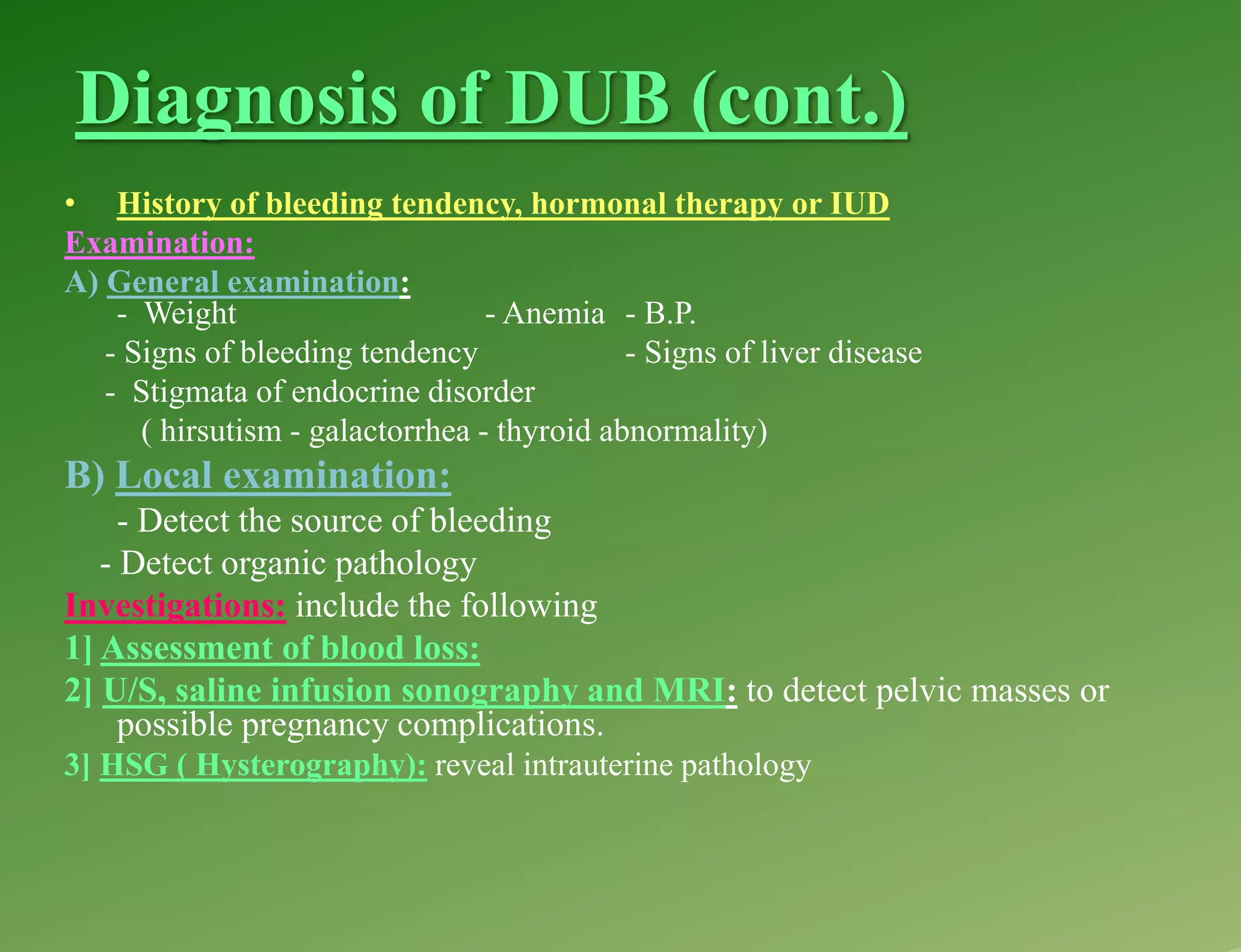 Dysfunctional uterine Bleeding is type of Abnormal bleeding from the ...