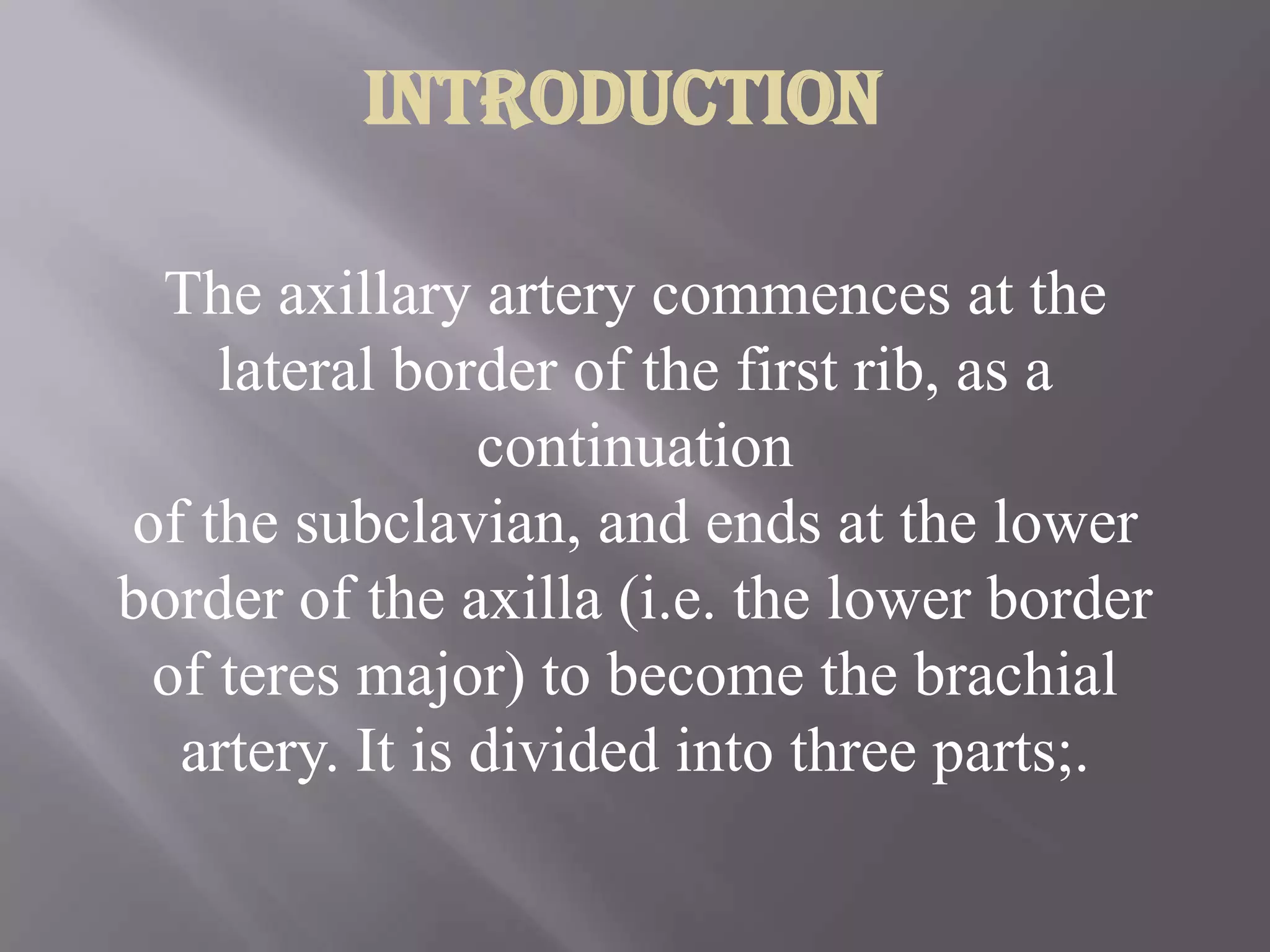 Abnormal branching pattern of the axillary artery | PPTX